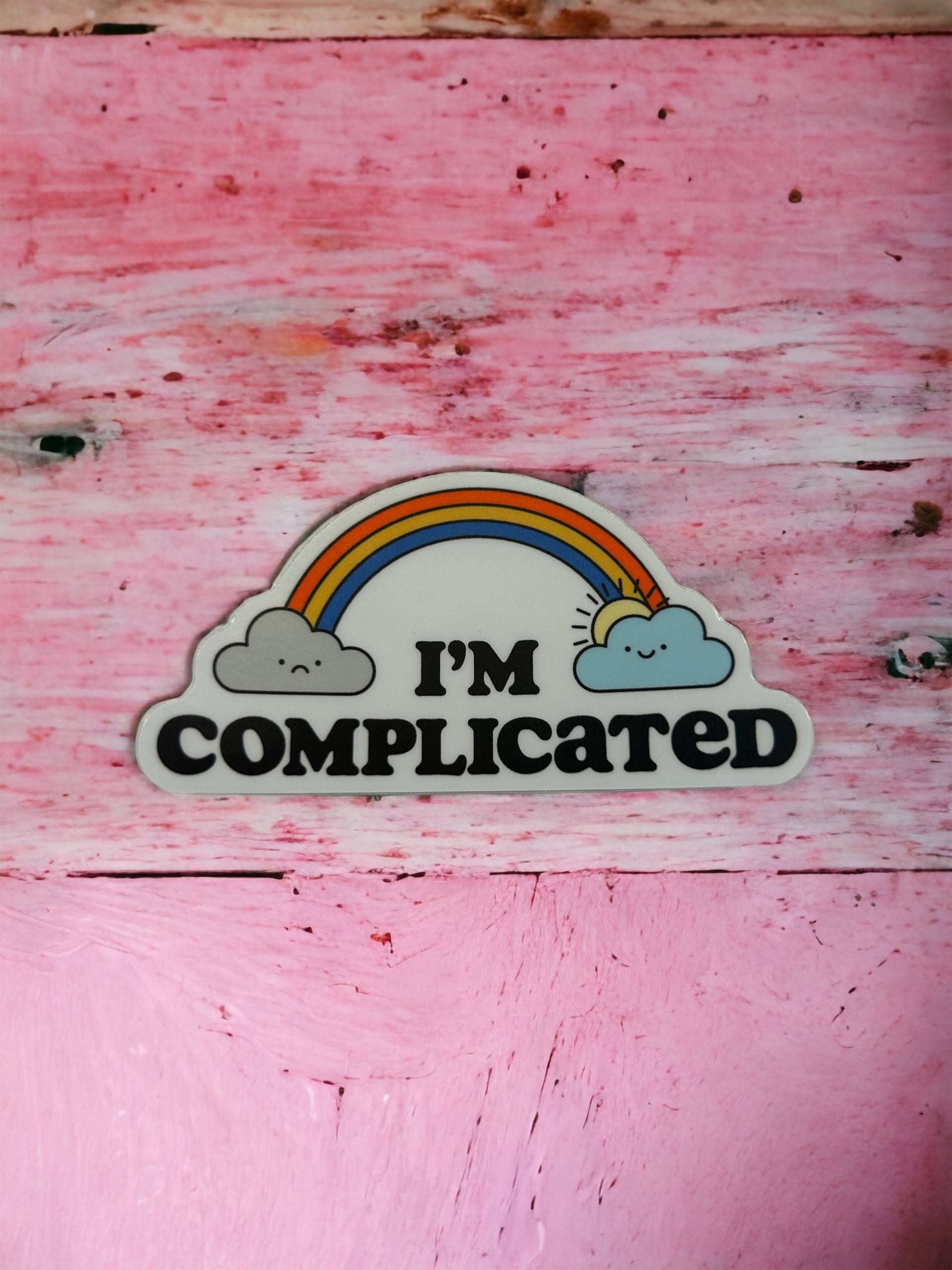 I'm Complicated Rainbow Sticker – Dreams and Rainbows